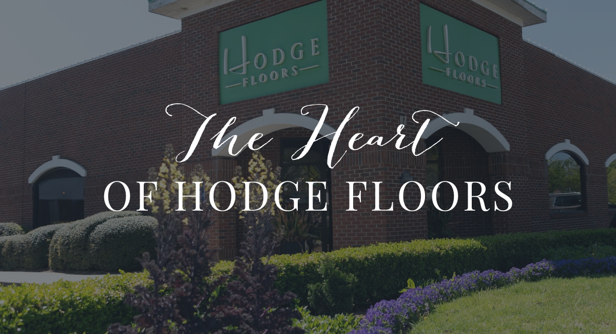 The Heart of Hodge Floors | Hodge Floors